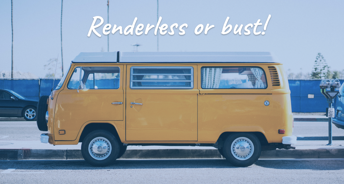 Renderless Or Bust Why Renderless Component Libraries Will Make Web Dev Easier And More
